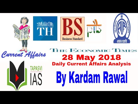 28 May 2018 Daily Current Affairs Analysis in Hindi for IAS,IBPS | By Kardam Raval