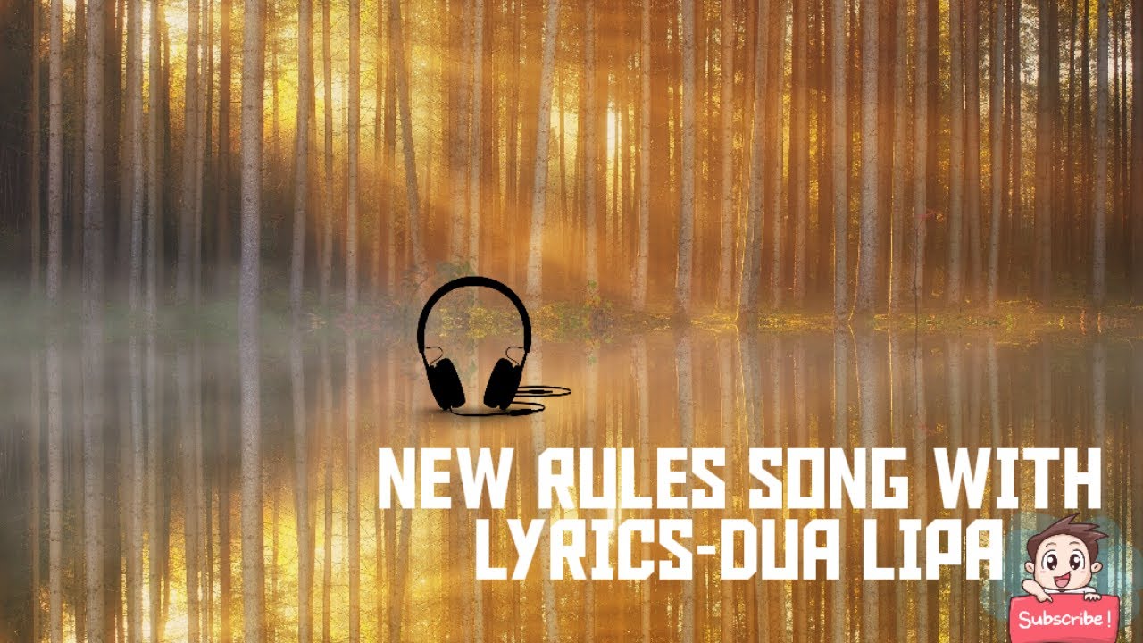 Dua Lipa - New rules song with lyrics || JAZCO ENTERTAINMENT - YouTube