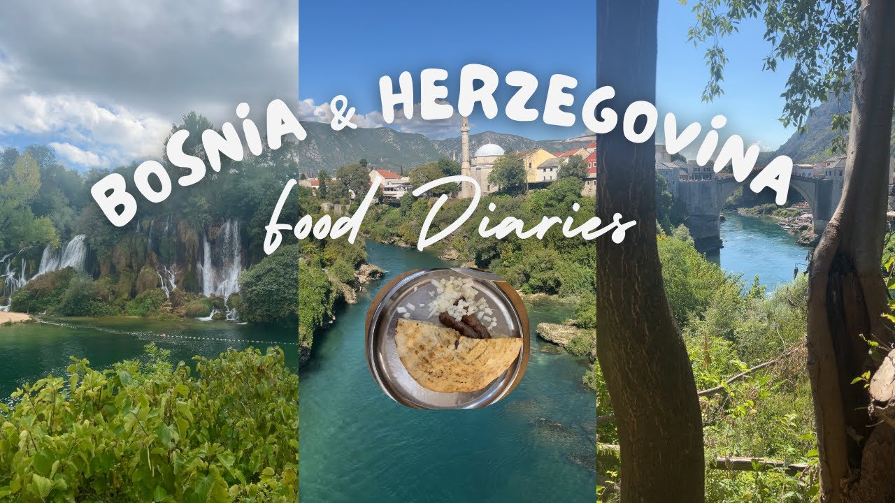 My Bosnia & Herzegovina Food Diary: Traditional Feasts to Fast Food ...