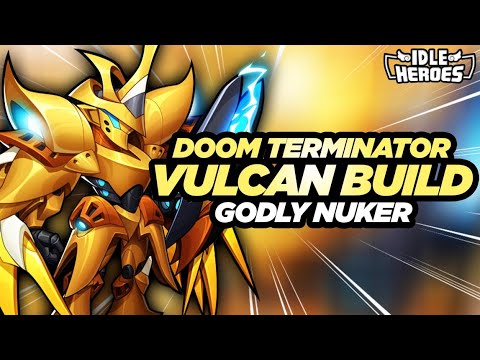 Idle Heroes - Doom Terminator Vulcan Build - YouTube