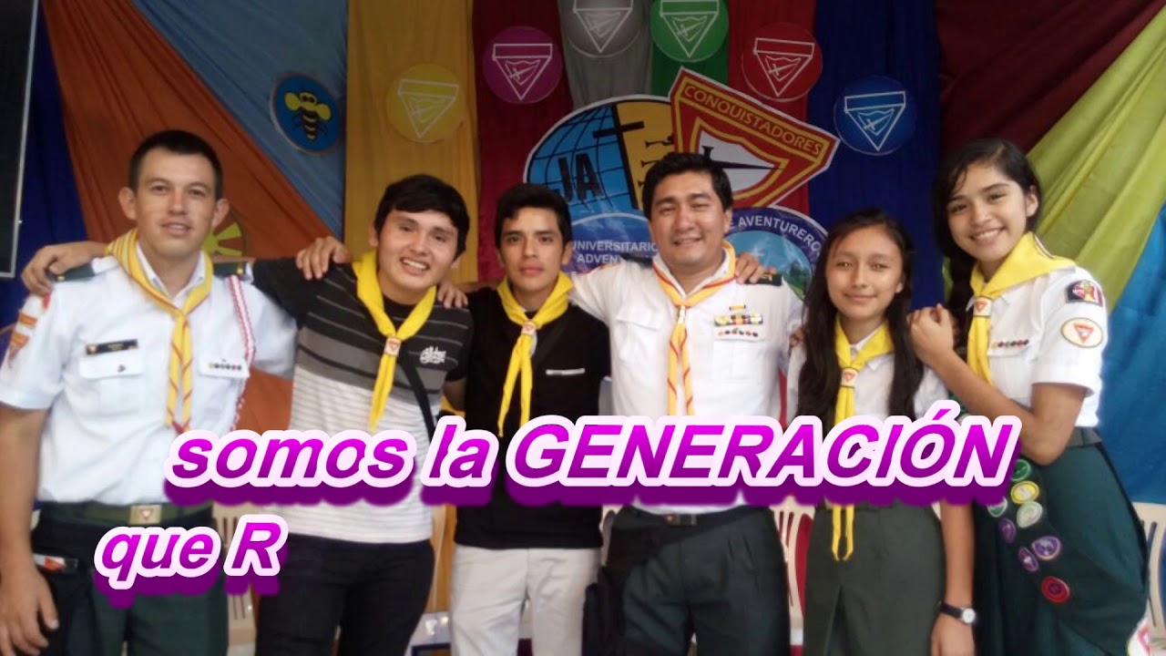 GENERACIÓN PODEROSA- IGLESIA ADVENTISTA DEL SEPTIMO DÍA-edición: CARLOS CARRASCO - YouTube