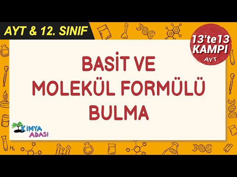 Basit ve Molekül Formülü Bulma #13te13Kampı #AYTkimya