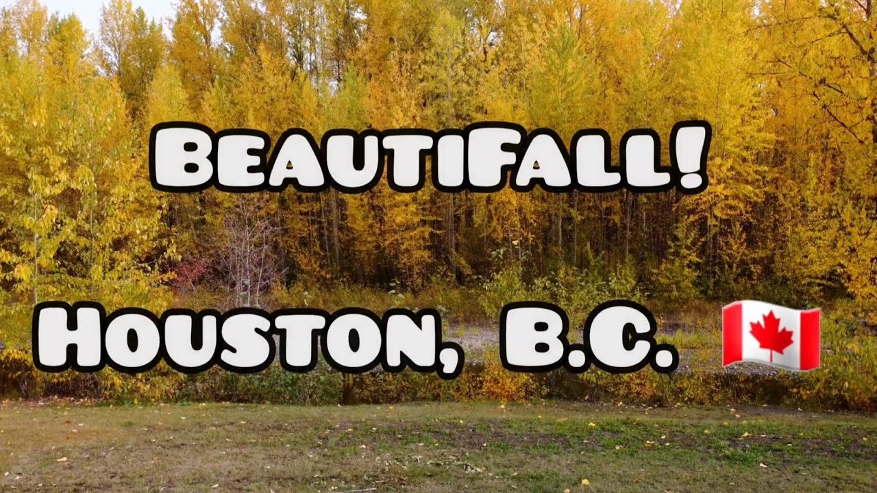 BeautiFALL! | Autumn | Houston, B.C. 🇨🇦 - YouTube