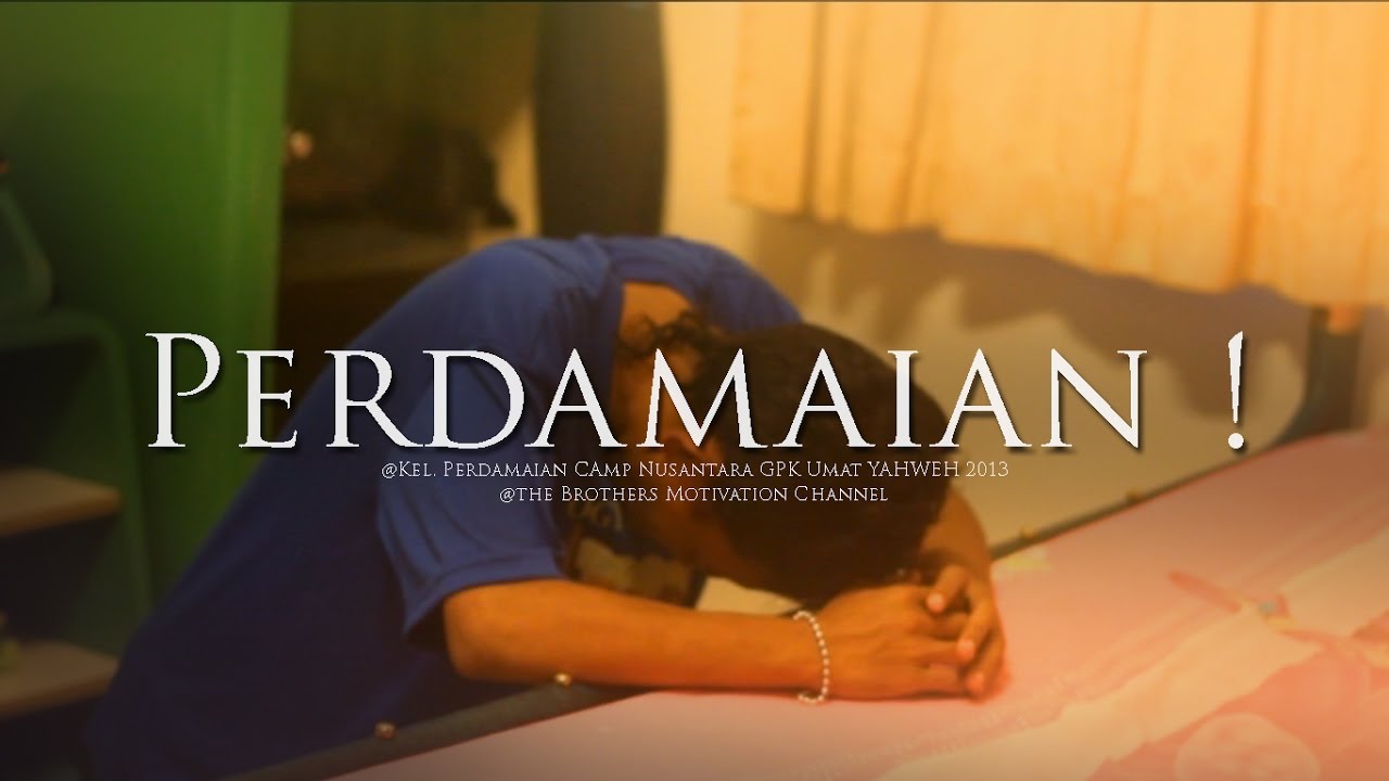 Short Movie "Perdamaian !" (Film Pendek Kristen) - YouTube