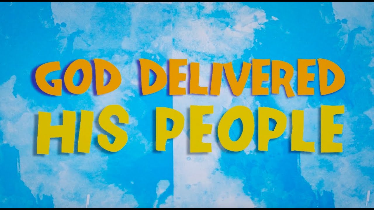 Sept 11 | Fellowship Kids | God Delivered His People - YouTube