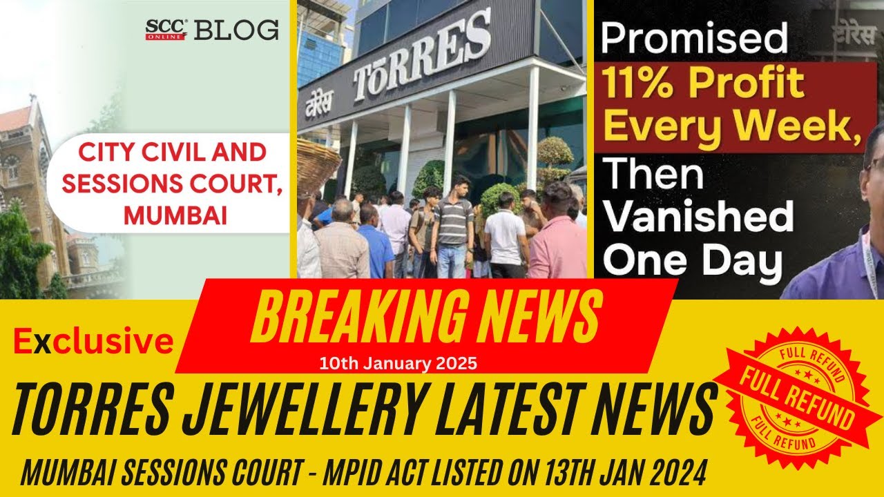 Torres Jewellery Latest News | Mumbai Court me Next Hearing 13th ...
