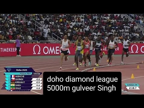 Doho diamond league 2025 5000m 🇮🇳 Gulveer_singh ⏰️13:24,32 - YouTube