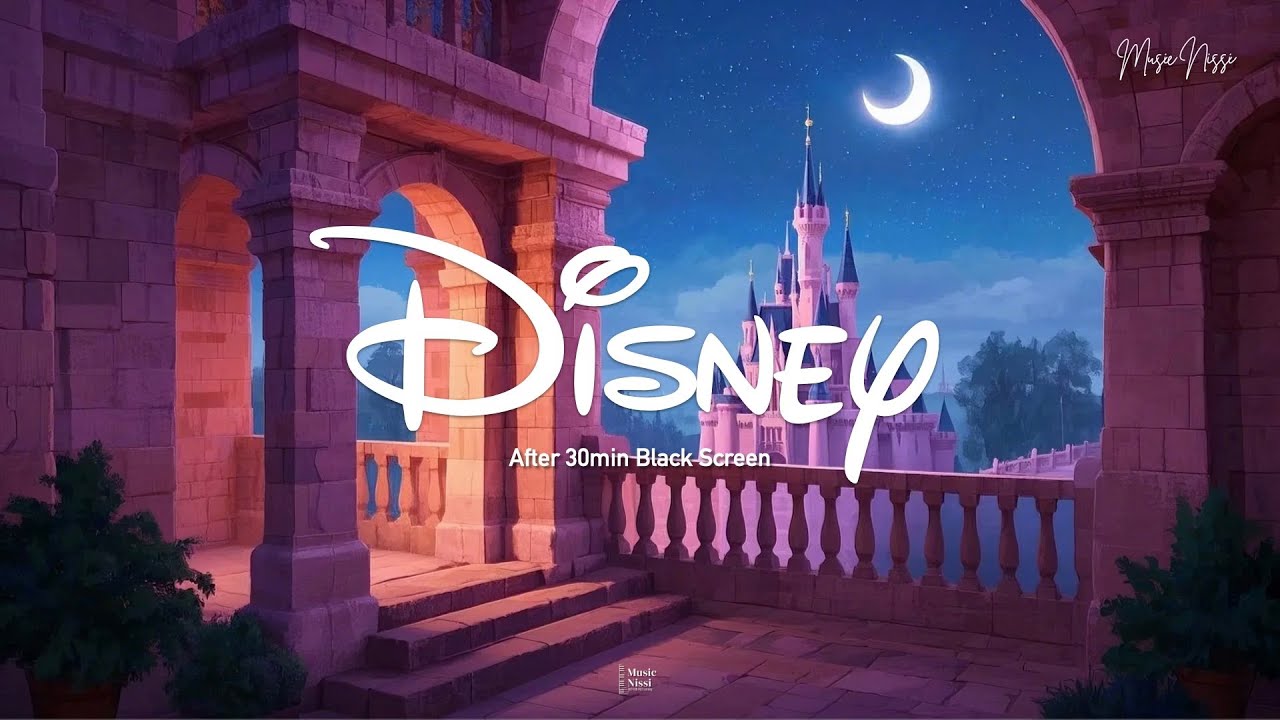(No midroll) 10 Hours Disney Sleep⎥ 🛌 Disney Music to Fall asleep 💤 ...