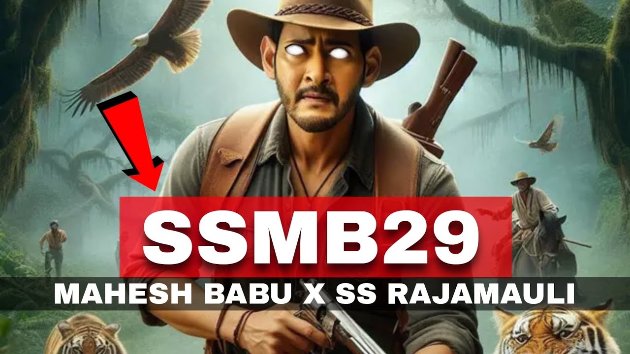 SSMB29 TRAILER - HINDI / MAHESH BABU/ SS RAJAMAULI / DEEPAK / SSMB29 ...