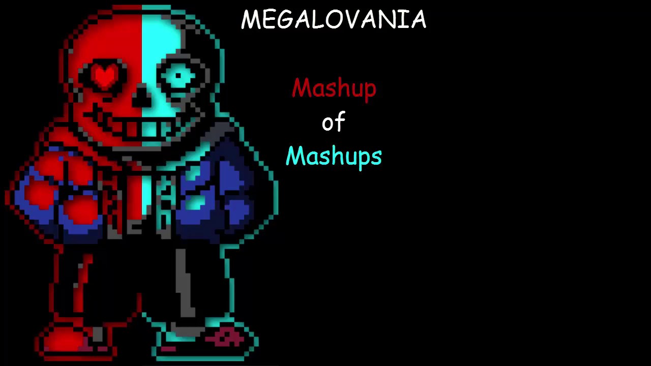 Megalovania - Mashup of Mashups (WARNING: loud, cancer and Undertale ...