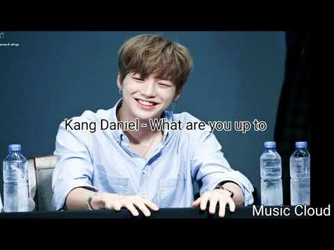 Kang Daniel - What are you up to( Türkçe altyazılı)