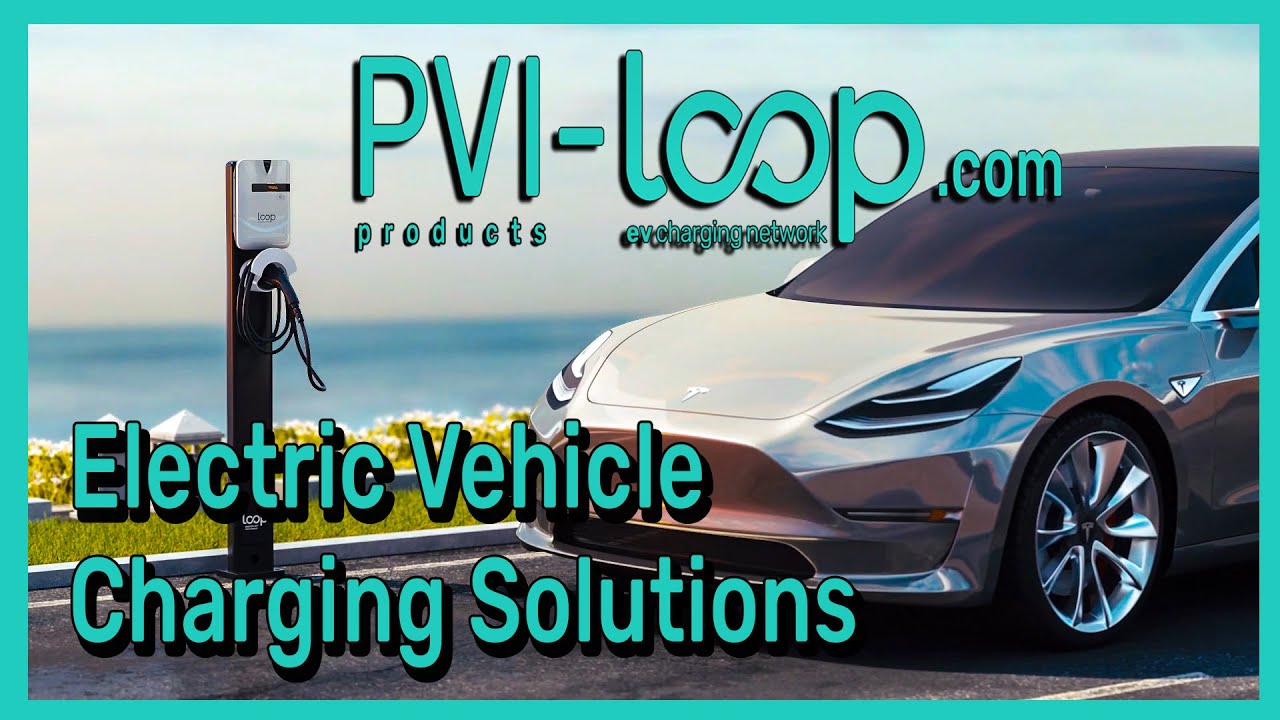 PVI-Loop.com Promo Electric Vehicle Charging Stations and advertising ...