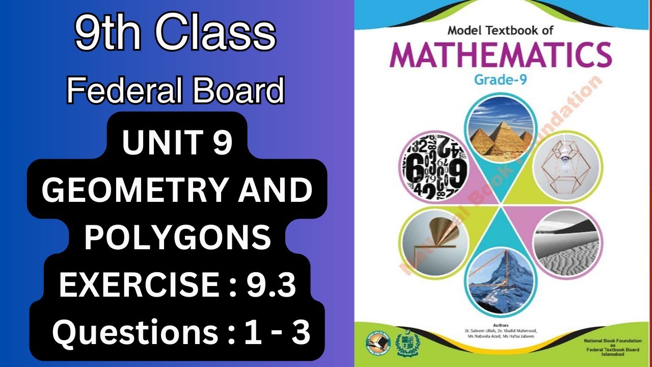 FBISE 9th Class Math, NBF 2024: Unit 9:GEOMETRY AND POLYGONS, Exercise ...