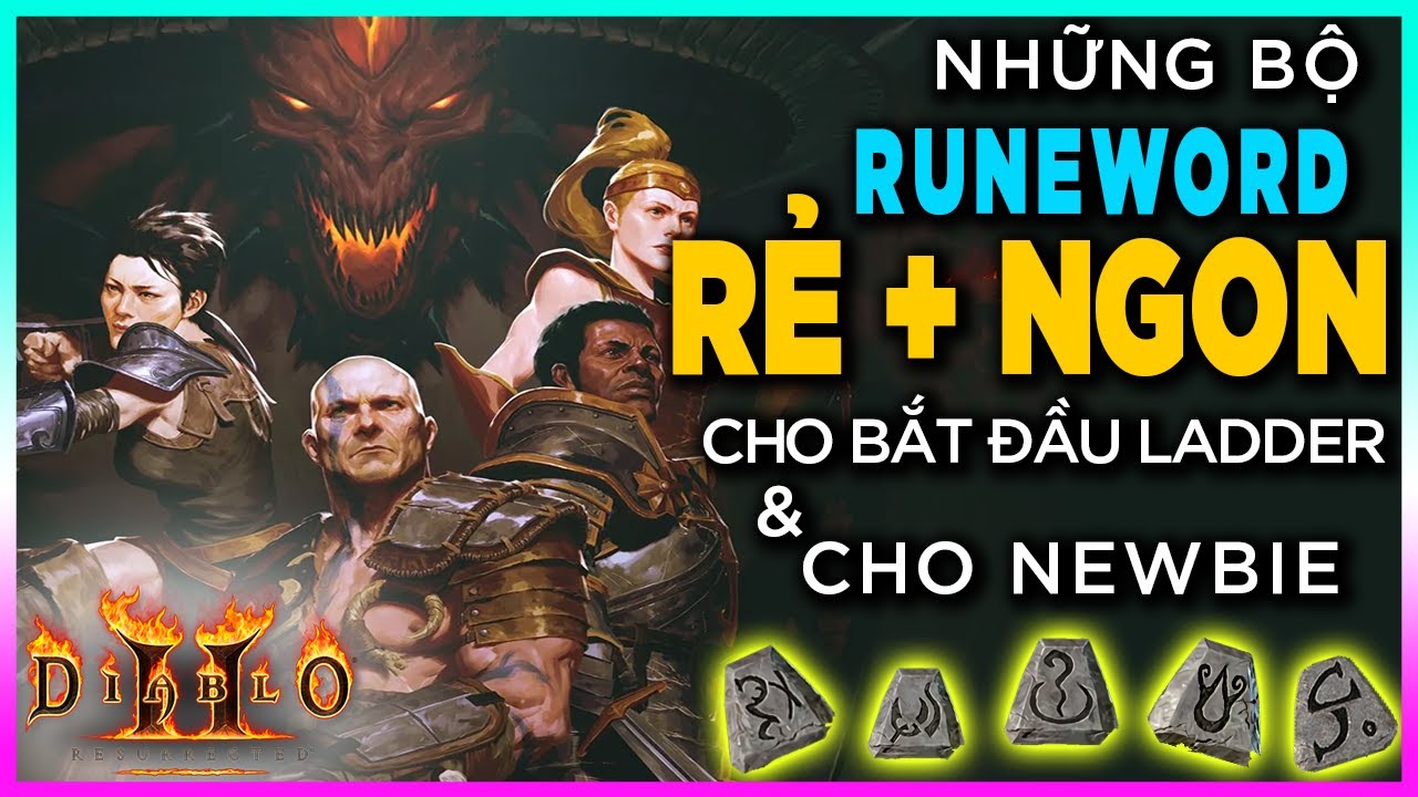 [Diablo 2 Resurrected ] Những bộ Runeword RẺ NGON dành cho khởi đầu ...