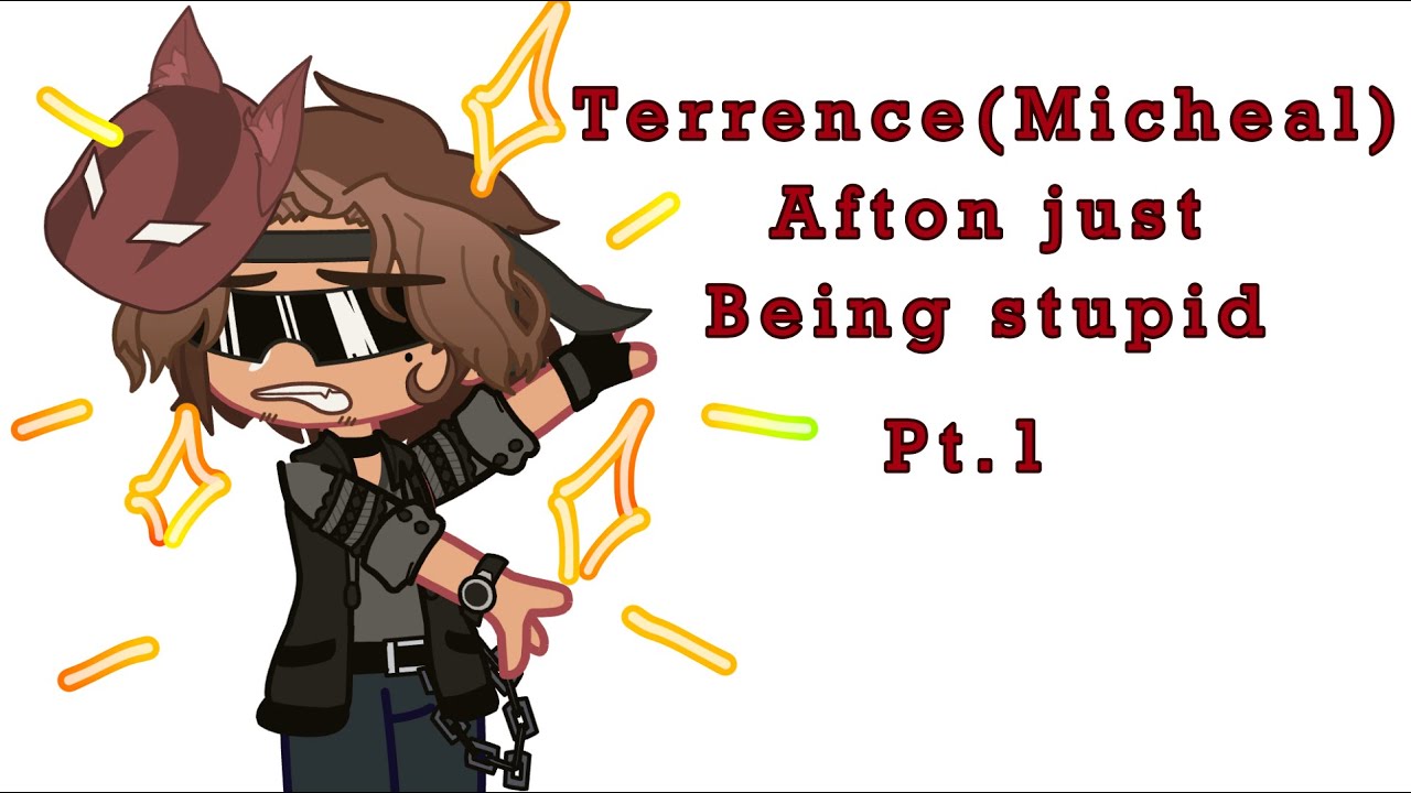 ༄Terrence Afton Just Being Stupid༄ Pt. 1 ||FNaF|| Afton Family + Henry ...