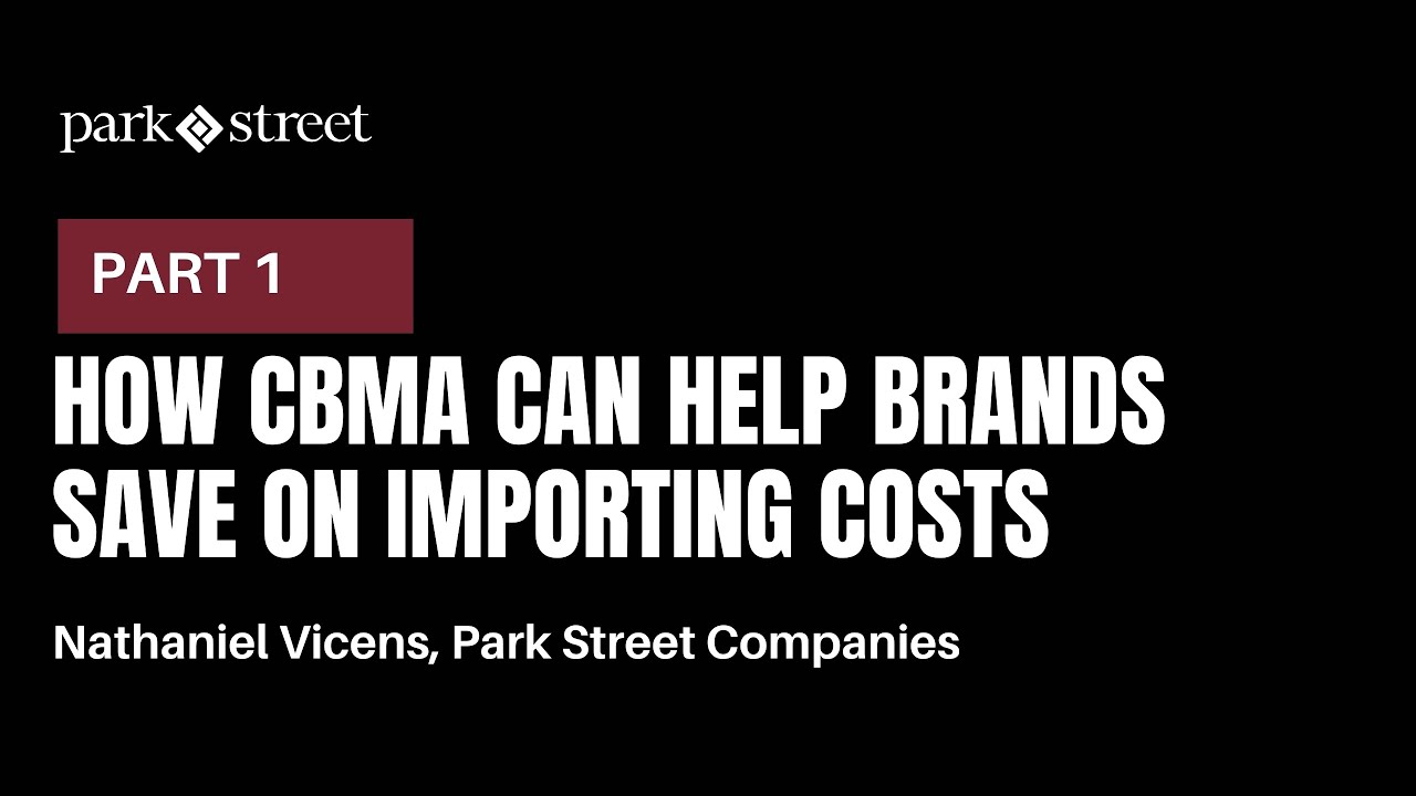 How CBMA Can Help Brands Save on Importing Costs - YouTube