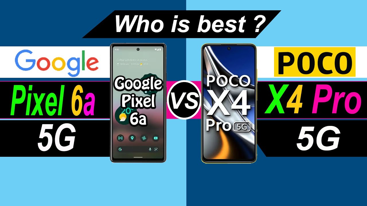 google pixel 6a vs poco x4 pro - YouTube