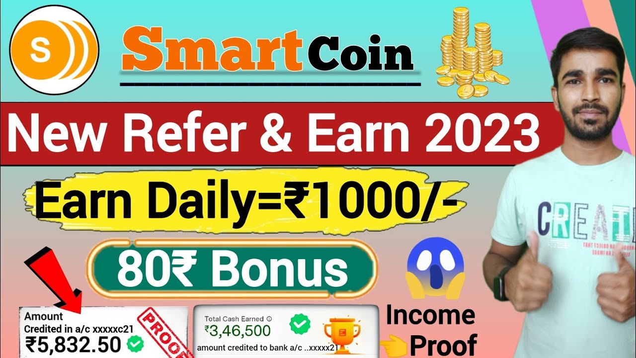 SmartCoin - New Earning App 2023 | 1000₹ Daily | Refer and earn app ...
