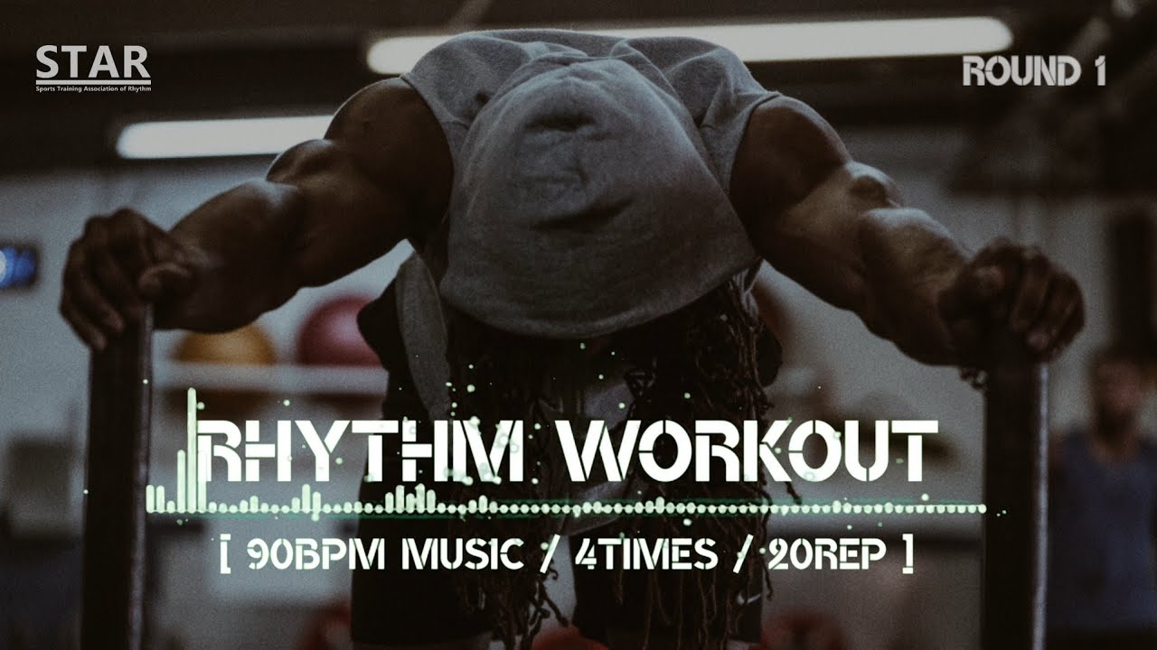 RHYTHM WORKOUT MUSIC/ 90BPM / 4TIMES-20REPS 5ROUND #10 - YouTube