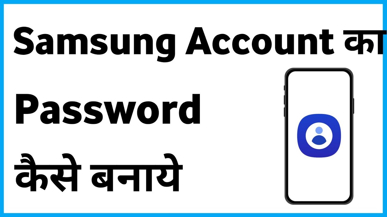 Samsung Account Password Kaise Banaye | Samsung Account Ka New Password ...