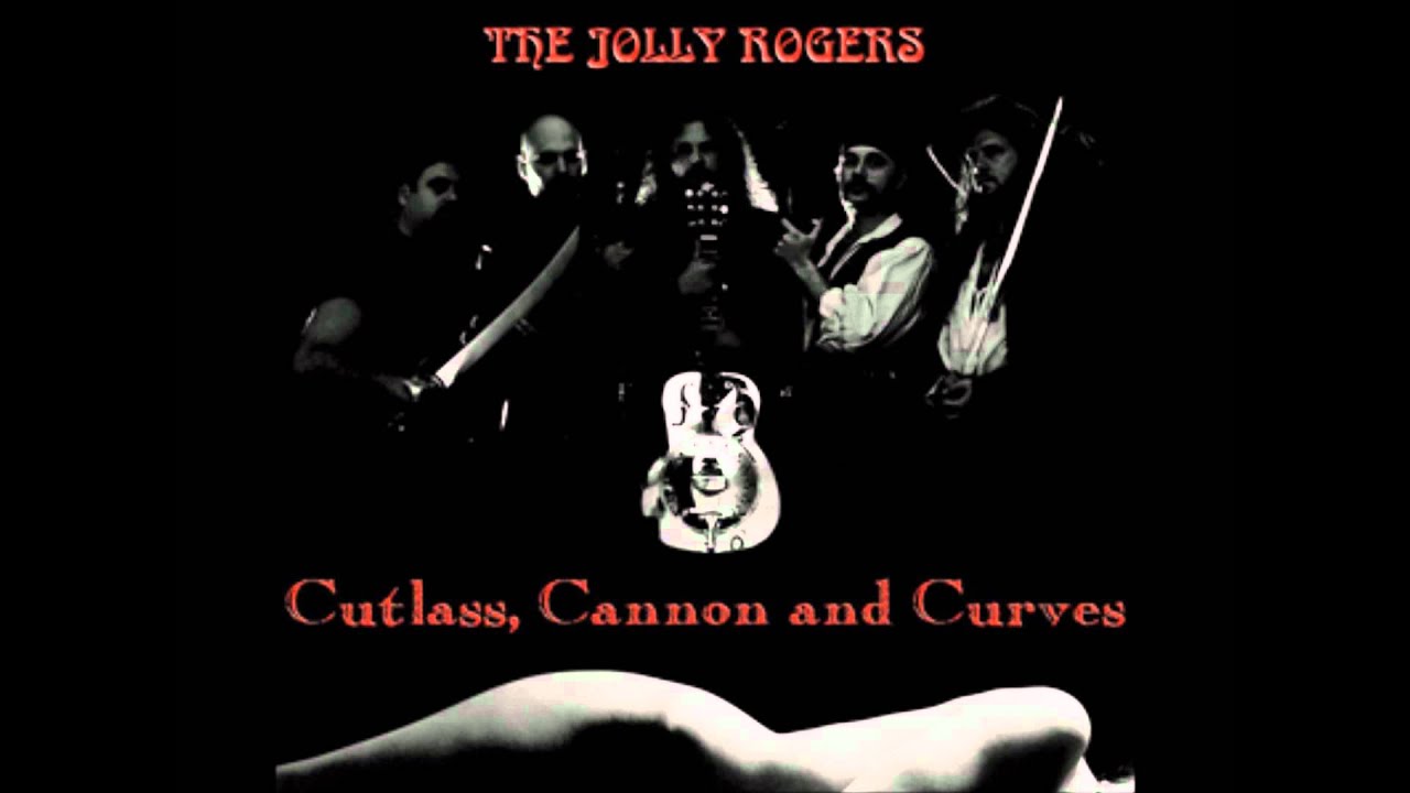 The Jolly Rogers - Curvy Girls - YouTube