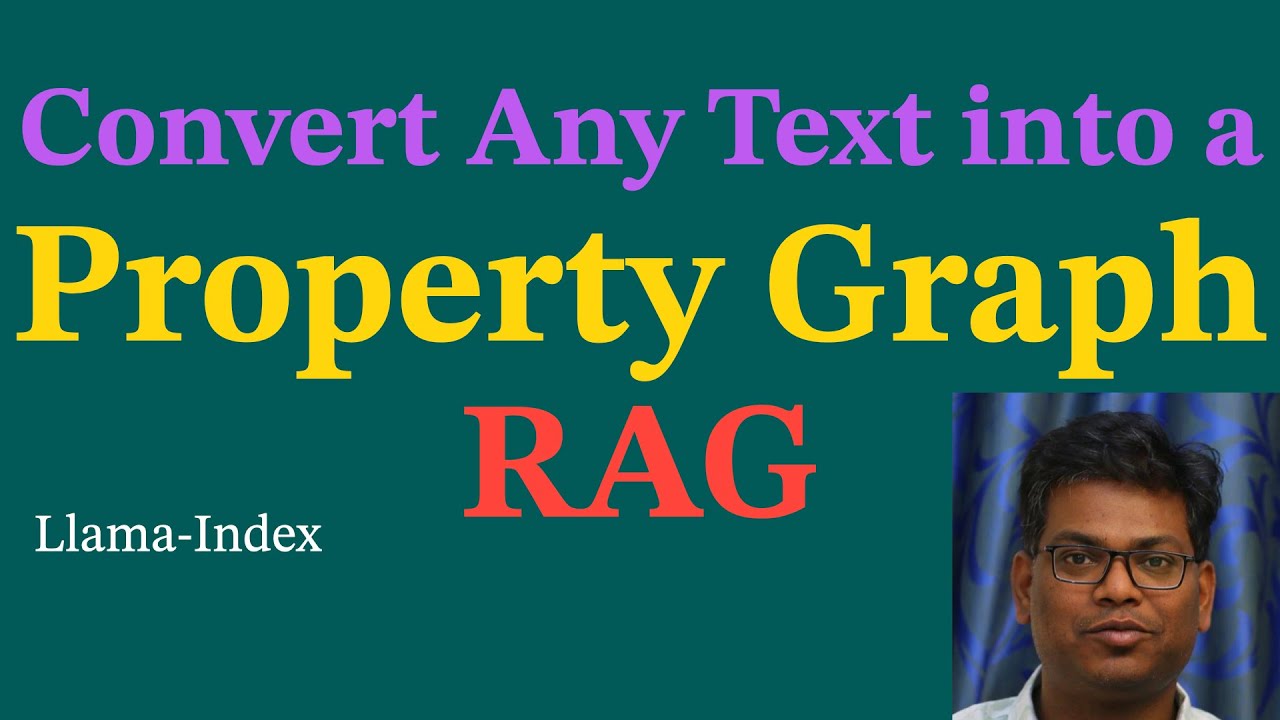 Convert Any Text into a Property Graph and use it for RAG - YouTube