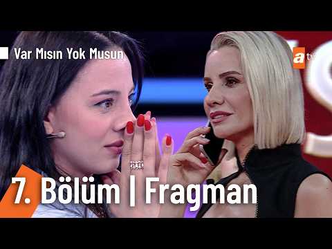 Esra Erol İle Var Mısın Yok Musun | 7. Bölüm Fragman @VarMısınYokMusunatv