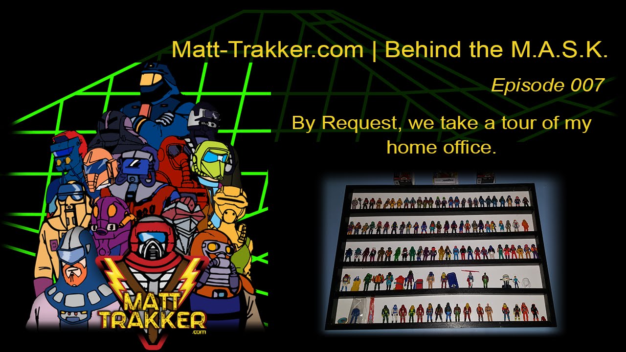 Matt-Trakker.com - Behind the M.A.S.K. - Episode 007 - YouTube