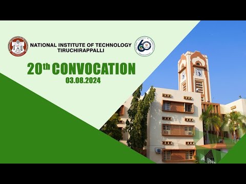 20th Convocation - NIT Tiruchirappalli - YouTube