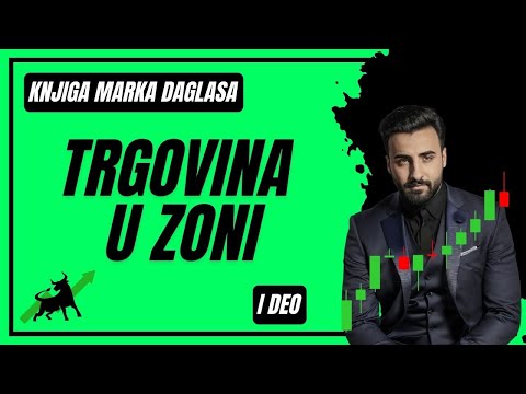 Knjiga trgovina u zoni - Kako trgovati bez emocija - Prvi deo
