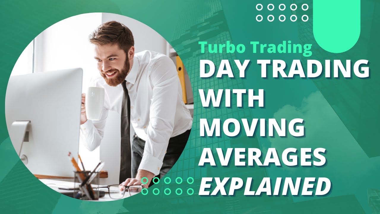 Day Trading with Moving Averages Explained: Exponential VS Simple ...