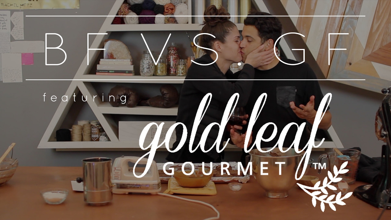 BF vs GF // Gold Leaf Gourmet - YouTube
