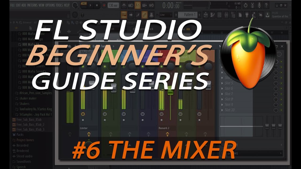 FL studio beginners guide series-6 The Mixer - YouTube