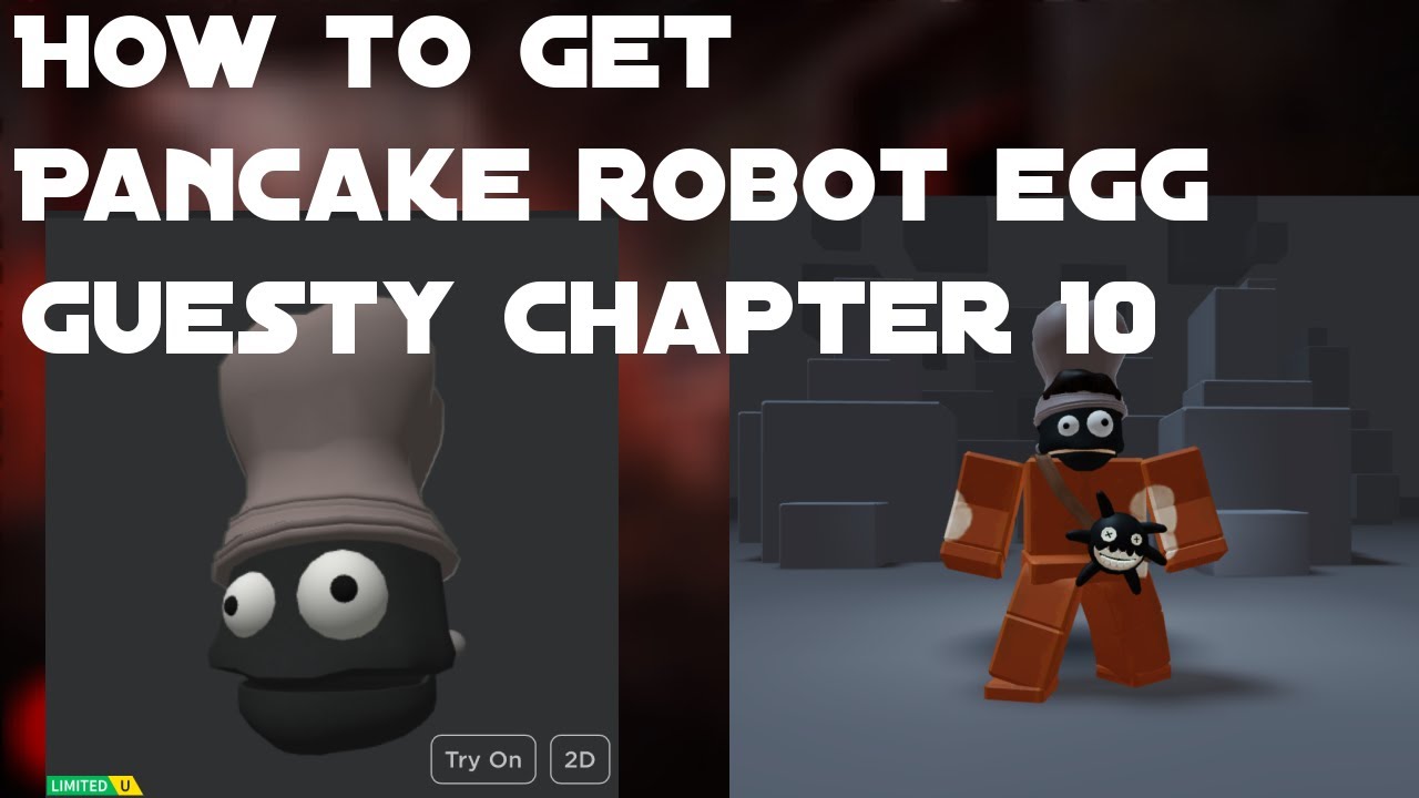 How To Get The Pancake Robot Free UGC Limited In Guesty Chapter 10 ...