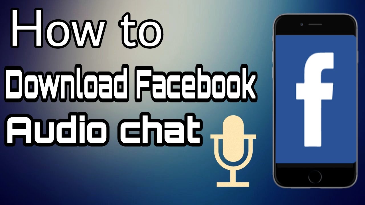 how to download facebook audio chat - YouTube