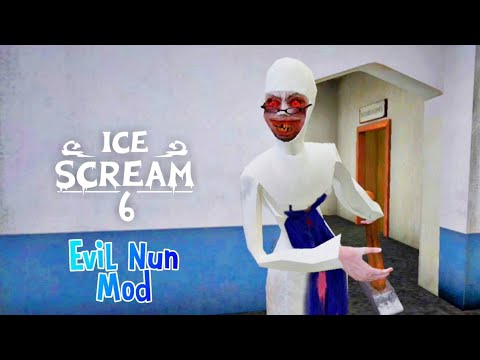 EVIL NUN WITH ICE SCREAM 6 ATMOSPHERE | EVIL NUN ICE SCREAM 5 MOD - YouTube