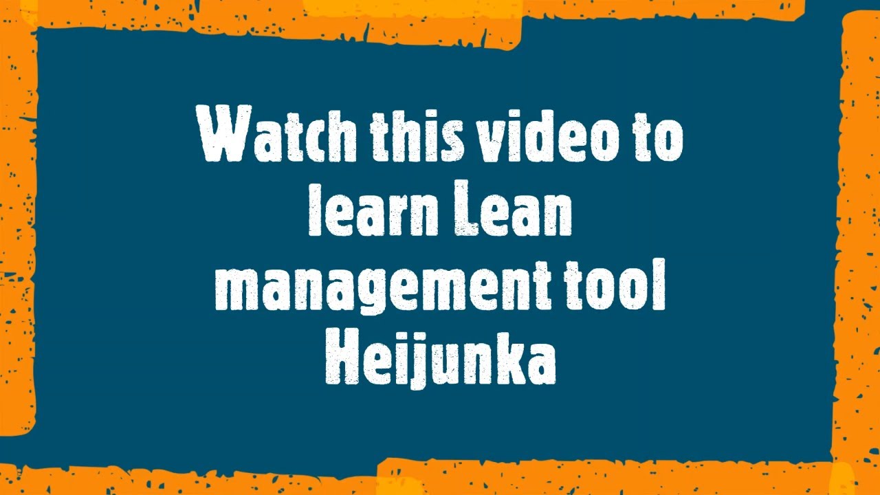 How to learn Heijunka | Lean management tool | Heijunka box - YouTube