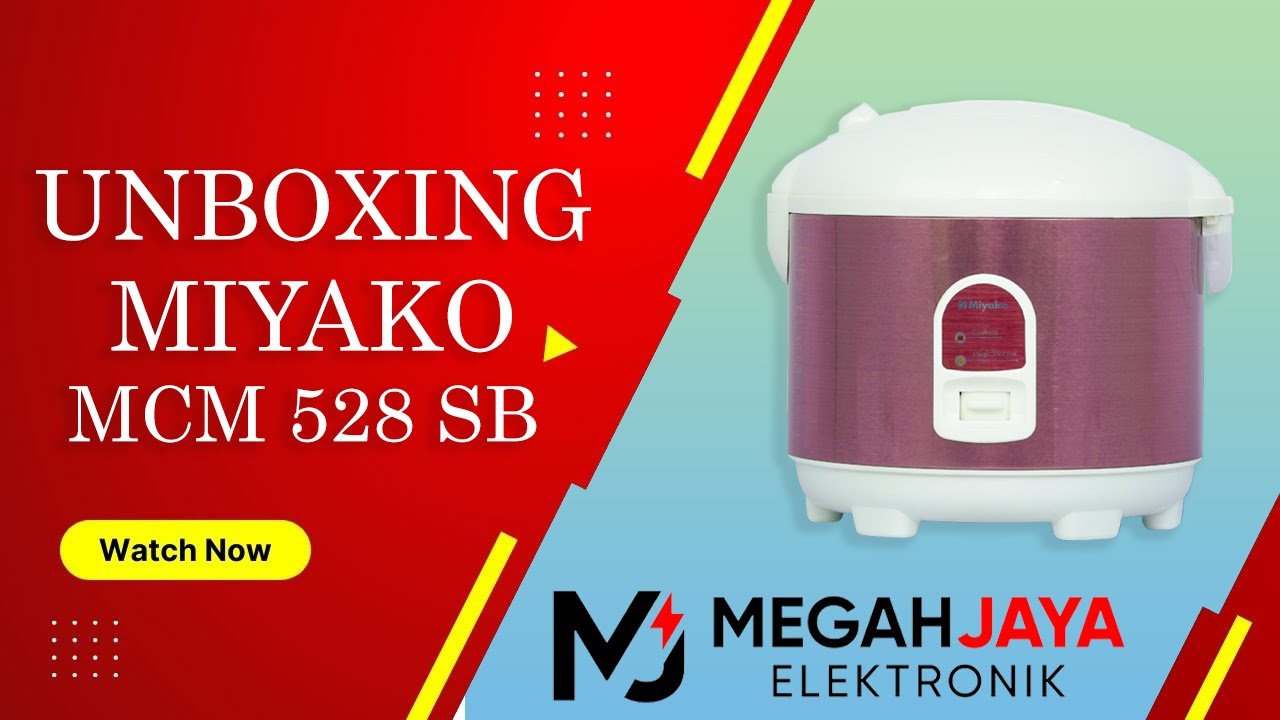 UNBOXING RICE COOKER / MAGIC COM MIYAKO MCM 528 SB SINGKAT, JELAS ...