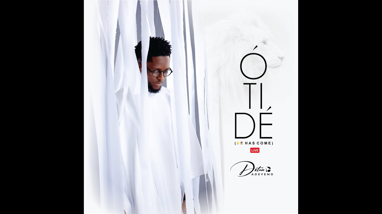 O TI DE - Dotun Adeyemo - YouTube