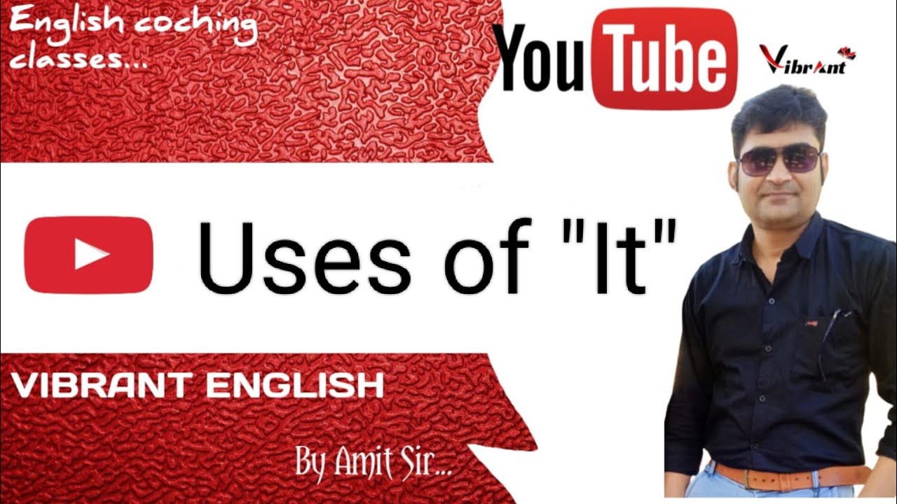 Use of "It",where to use "It" - YouTube