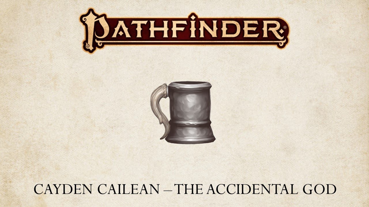 Pathfinder Deities - Cayden Cailean - YouTube