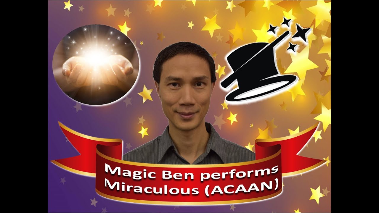 Magic Ben performs Miraculous - YouTube