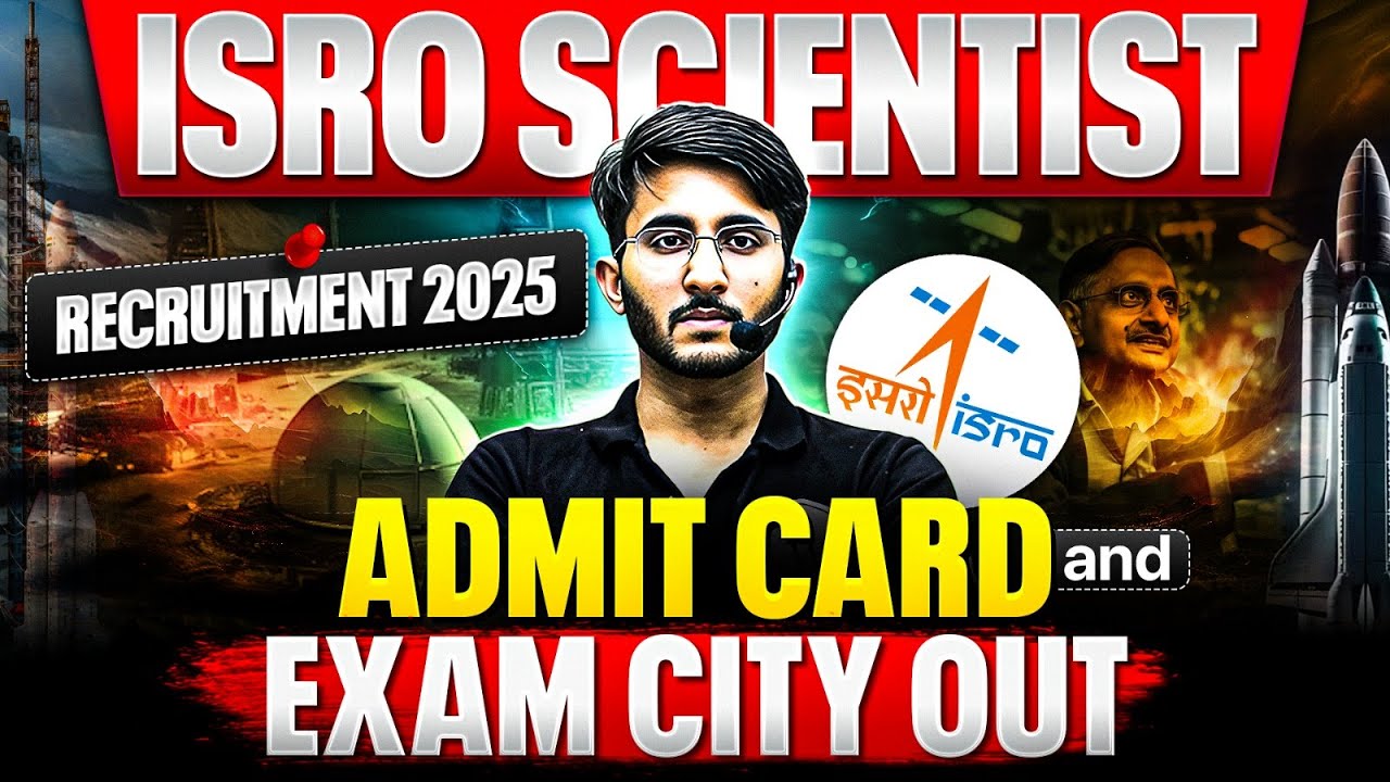 ISRO Scientist 2025 Admit Card & Exam City Released 🚀 | ISRO BIG UPDATE ...