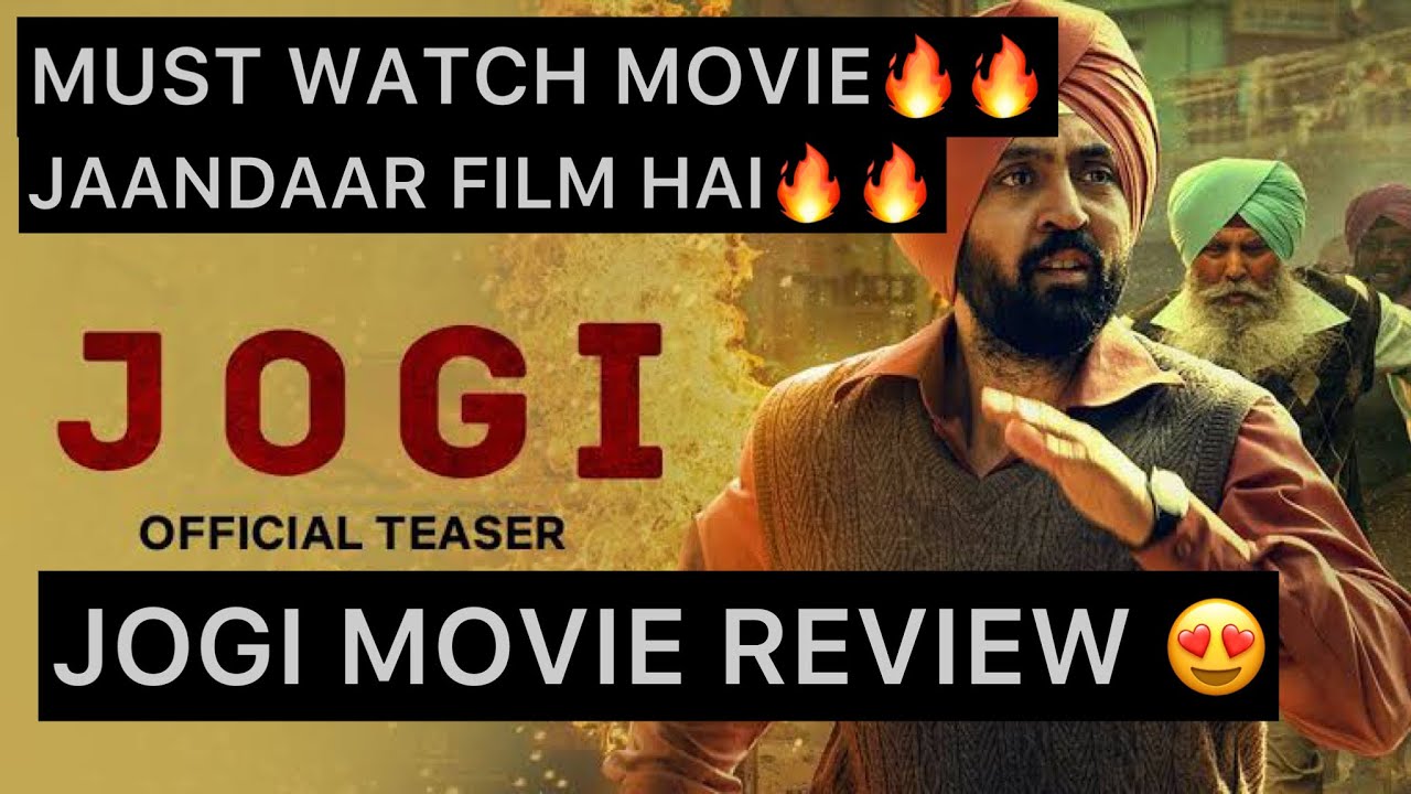 Jogi Movie Review || Must Watch Movie🔥🔥|| Diljit Dosanjh,Zeeshan Ayyub ...