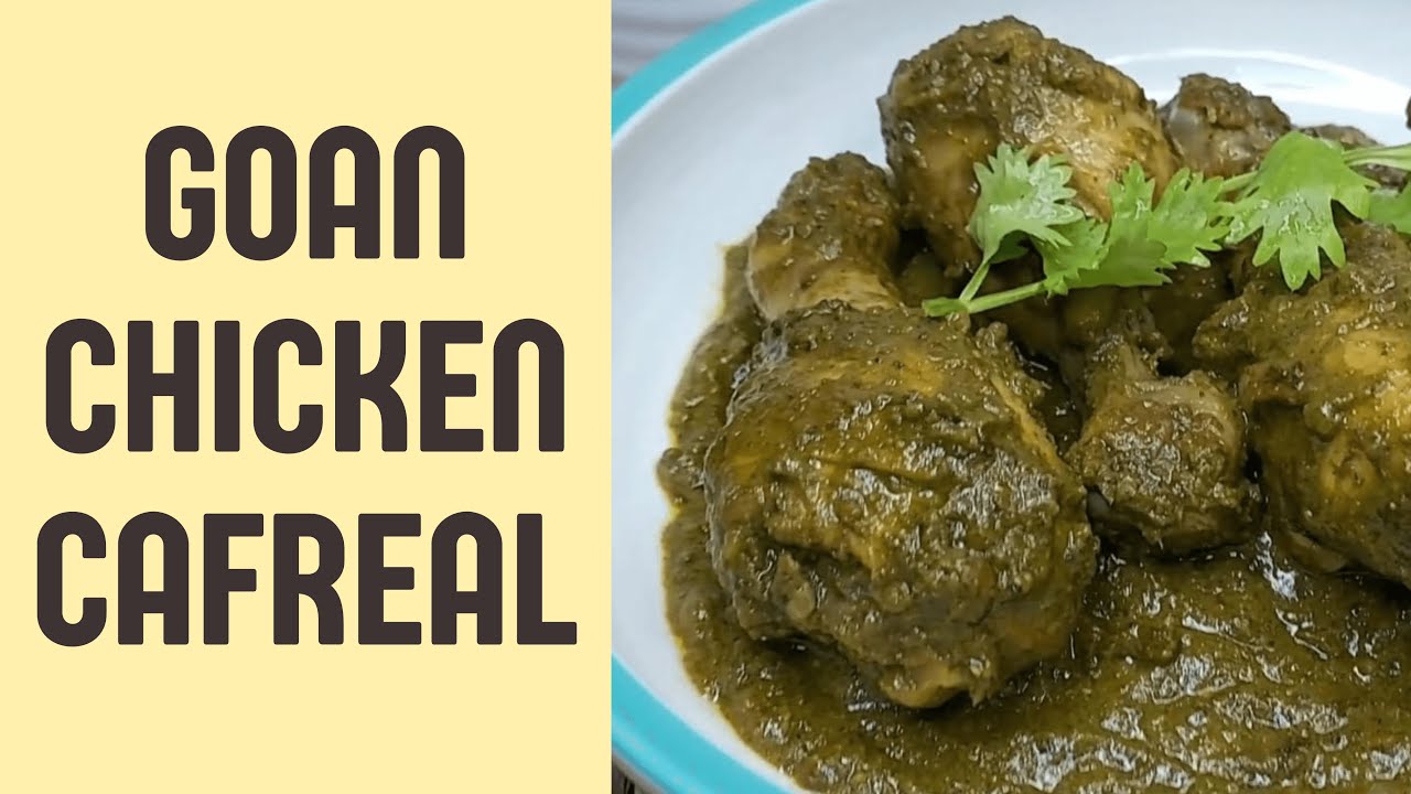 Authentic Goan Chicken Cafreal Recipe | Goa's Famous Cafreal Recipe # ...