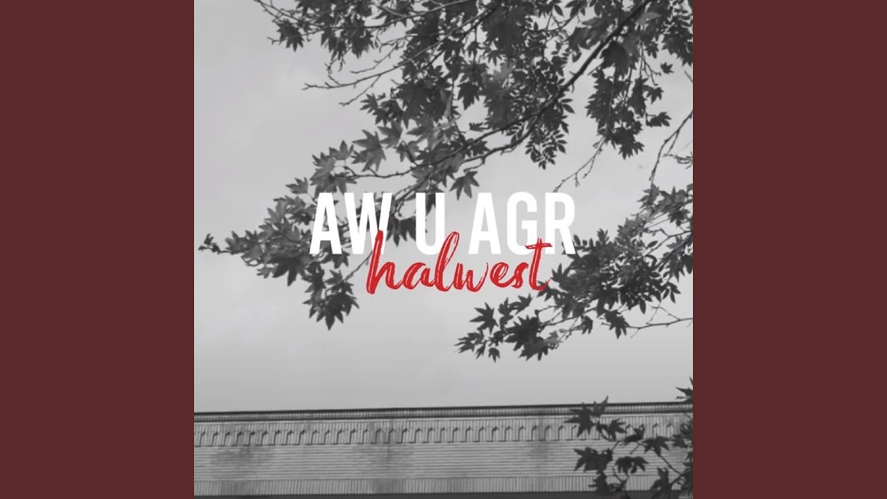 Aw u Agr - YouTube Music