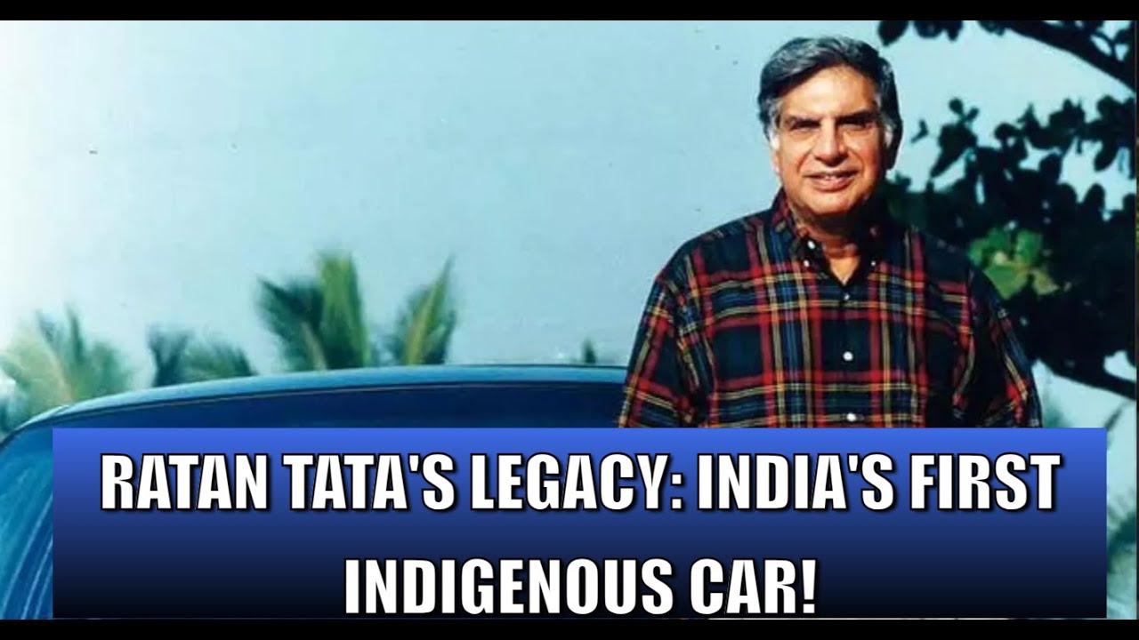 Ratan Tata’s Indica: Shaping India’s First Indigenous Car | The ...