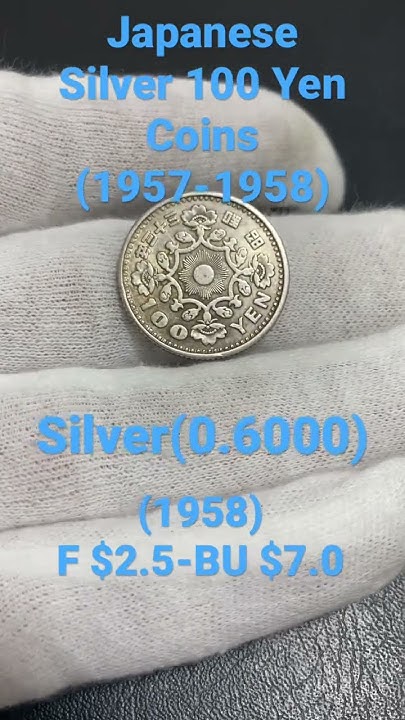 Japanese Silver 100 Yen Yr.33(1958) - YouTube