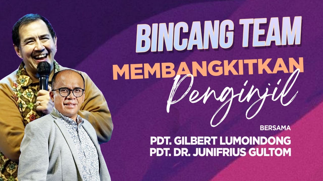 Membangkitkan Penginjil | Bincang Team - YouTube