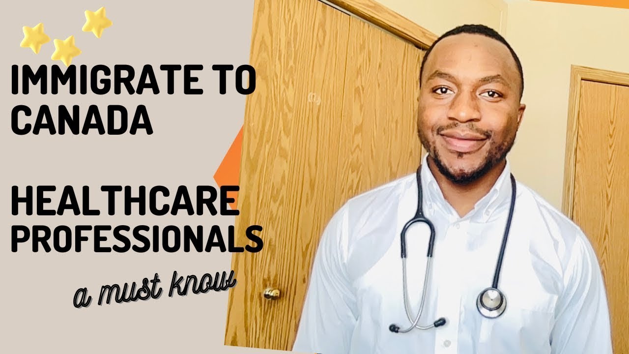 How to Immigrate to Canada as a Healthcare professionals from any ...